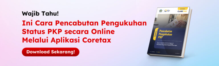 Tata Cara Pengajuan Permohonana Pencabutan Pengukuhan PKP Melalui ...